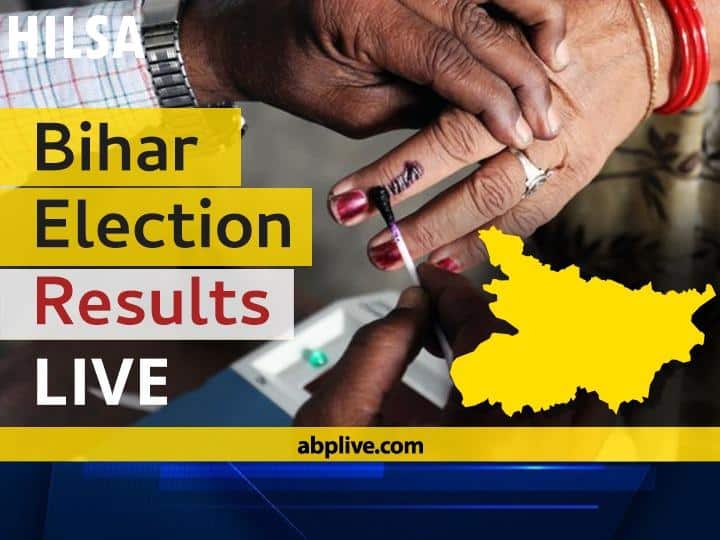 Hilsa Bihar Election 2020 Results LIVE: Vote Counting Begins at 8 am ...